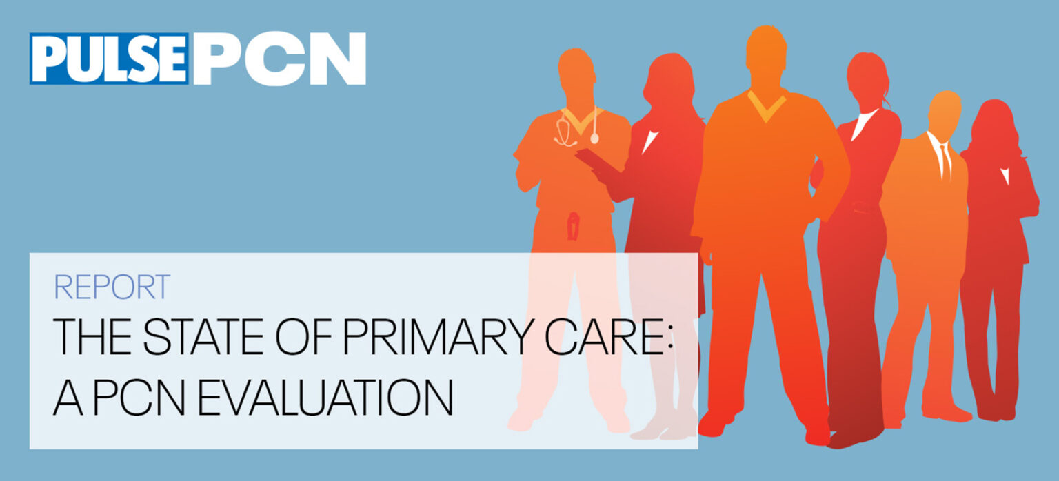 The State of Primary Care: A PCN evaluation report - Cogora